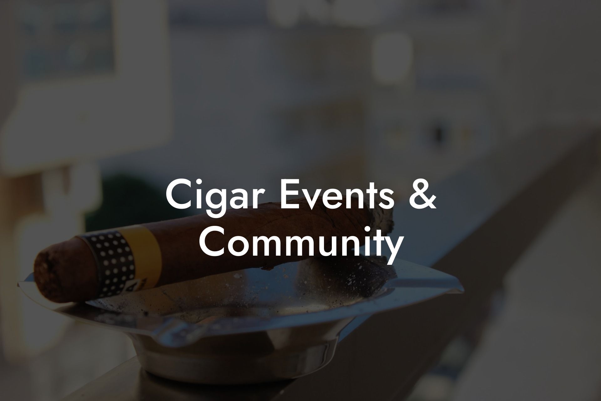 Cigar Events & Community - Swinger Cigar | Cigar Lifestyle
